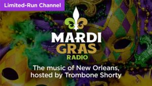 Mardi Gras Radio will play classics by Trombone Shorty, Louis Armstrong ...
